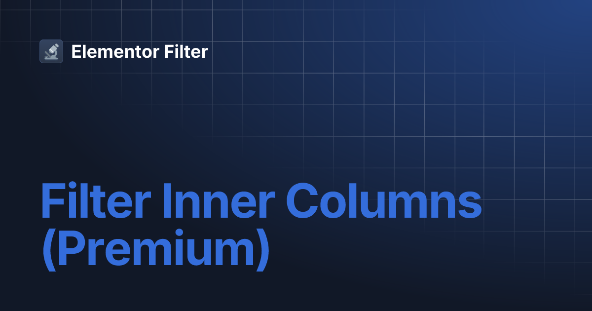 Filter Inner Columns (Premium) | Elementor Filter